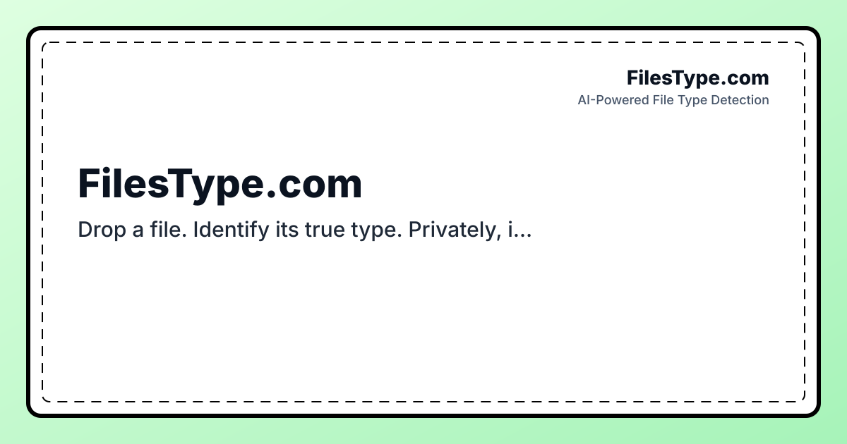 FilesType.com - AI-Powered File Type Detection